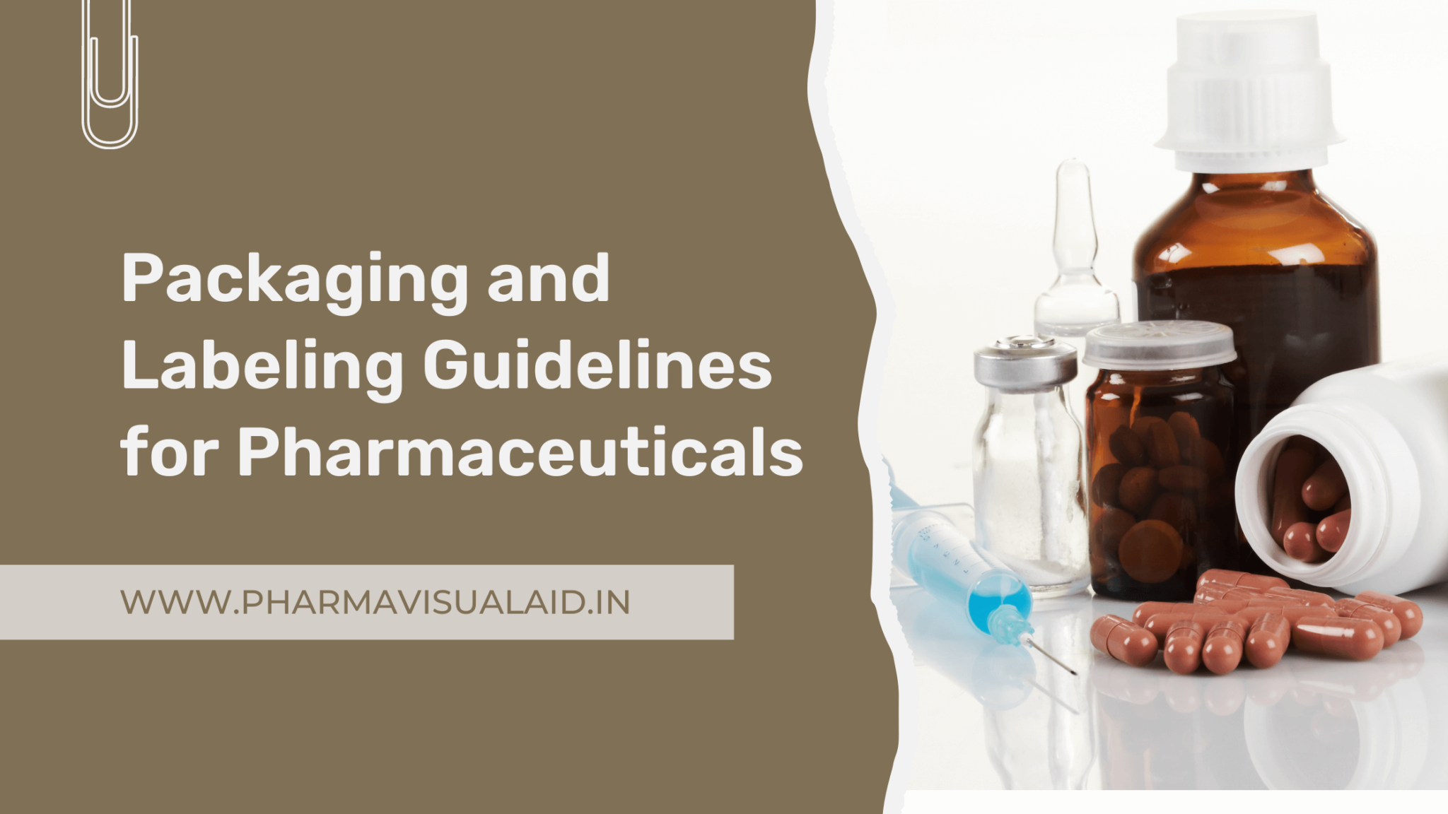 Packaging and Labeling Guidelines for Pharmaceuticals | PVA